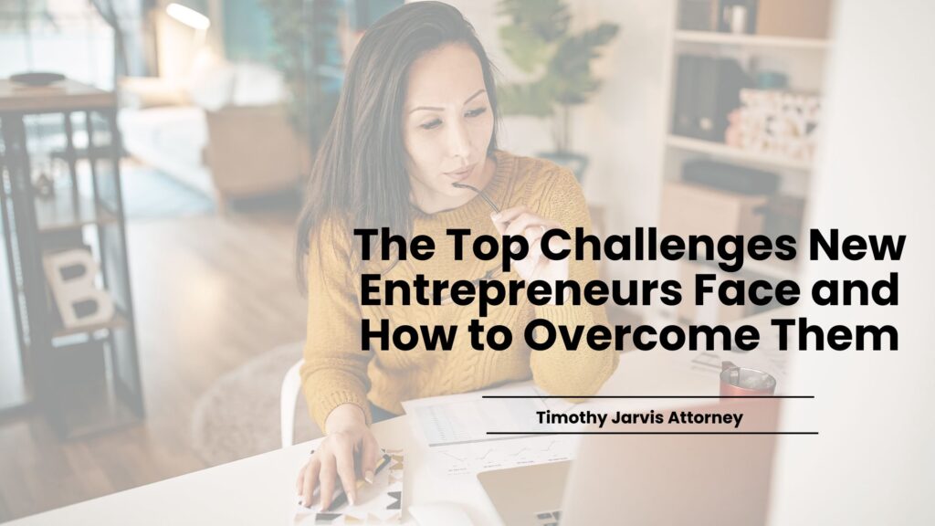 The Top Challenges New Entrepreneurs Face And How To Overcome Them ...